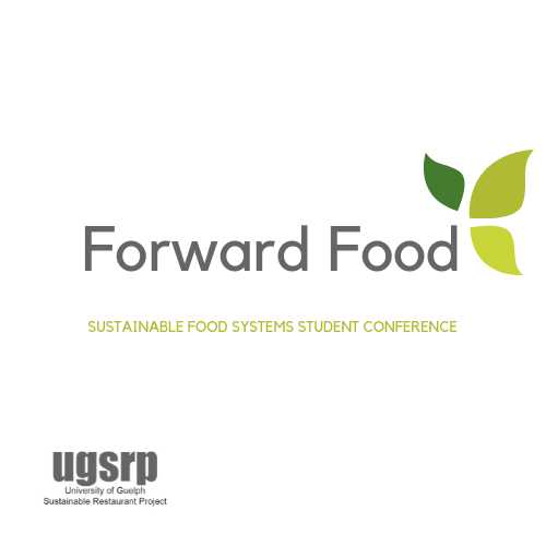 Forward Food – Sustainable Food Systems Student Conference – University ...